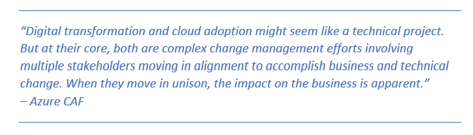 Why you need a Cloud Adoption Framework (CAF), and probably a WAF too ...