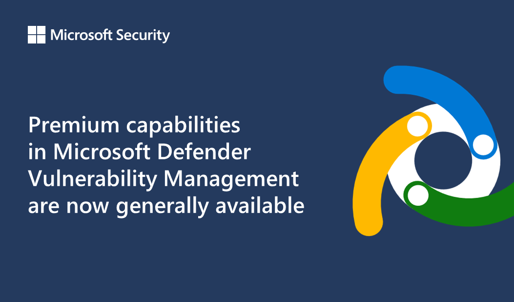 Microsoft Defender Vulnerability Management premium capabilities