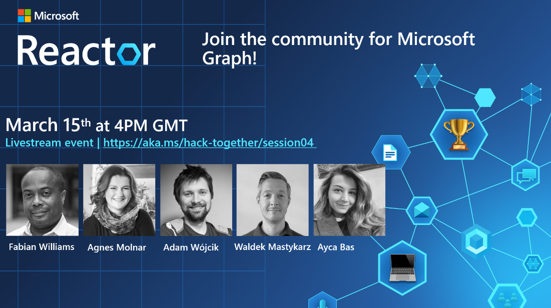 What's next join the community! - Hack Together with MS Graph SDK and ...