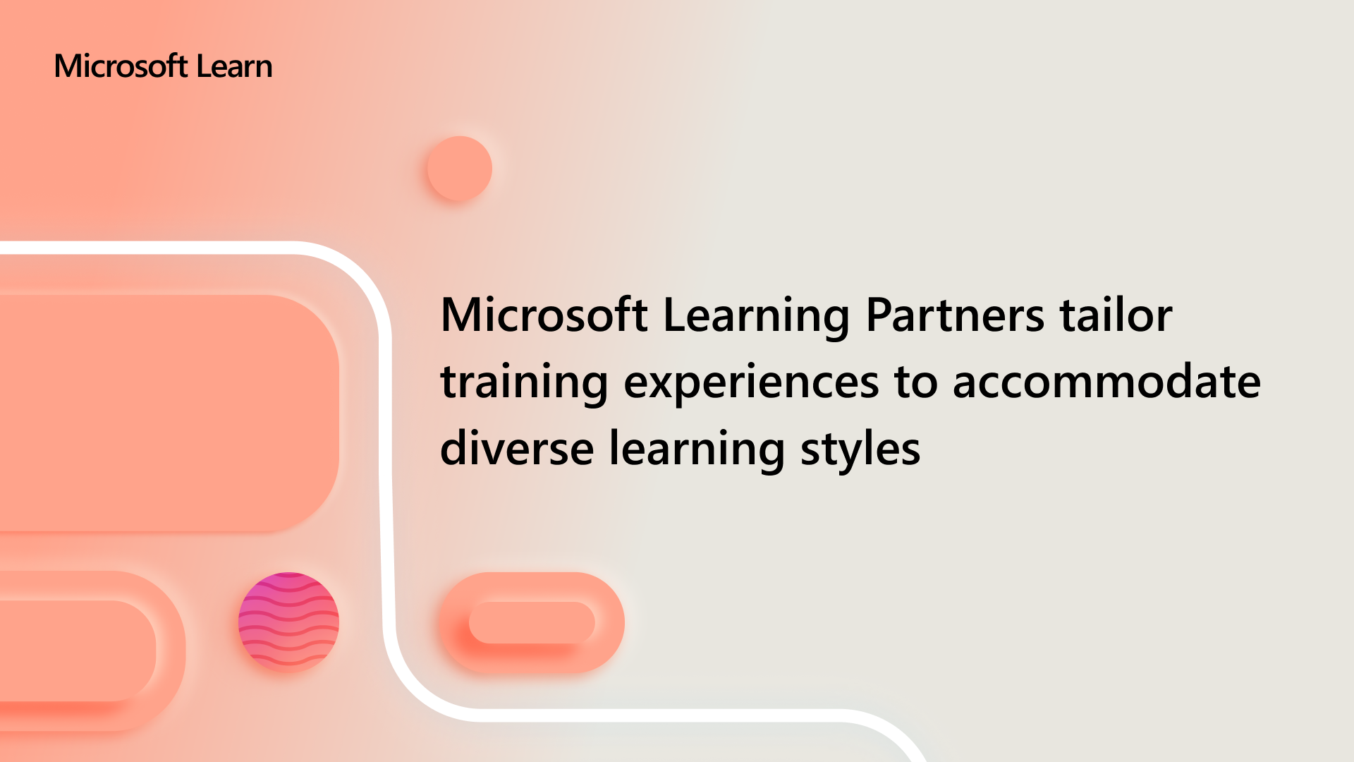 Engage the optimal training mode for any learning style | Microsoft ...