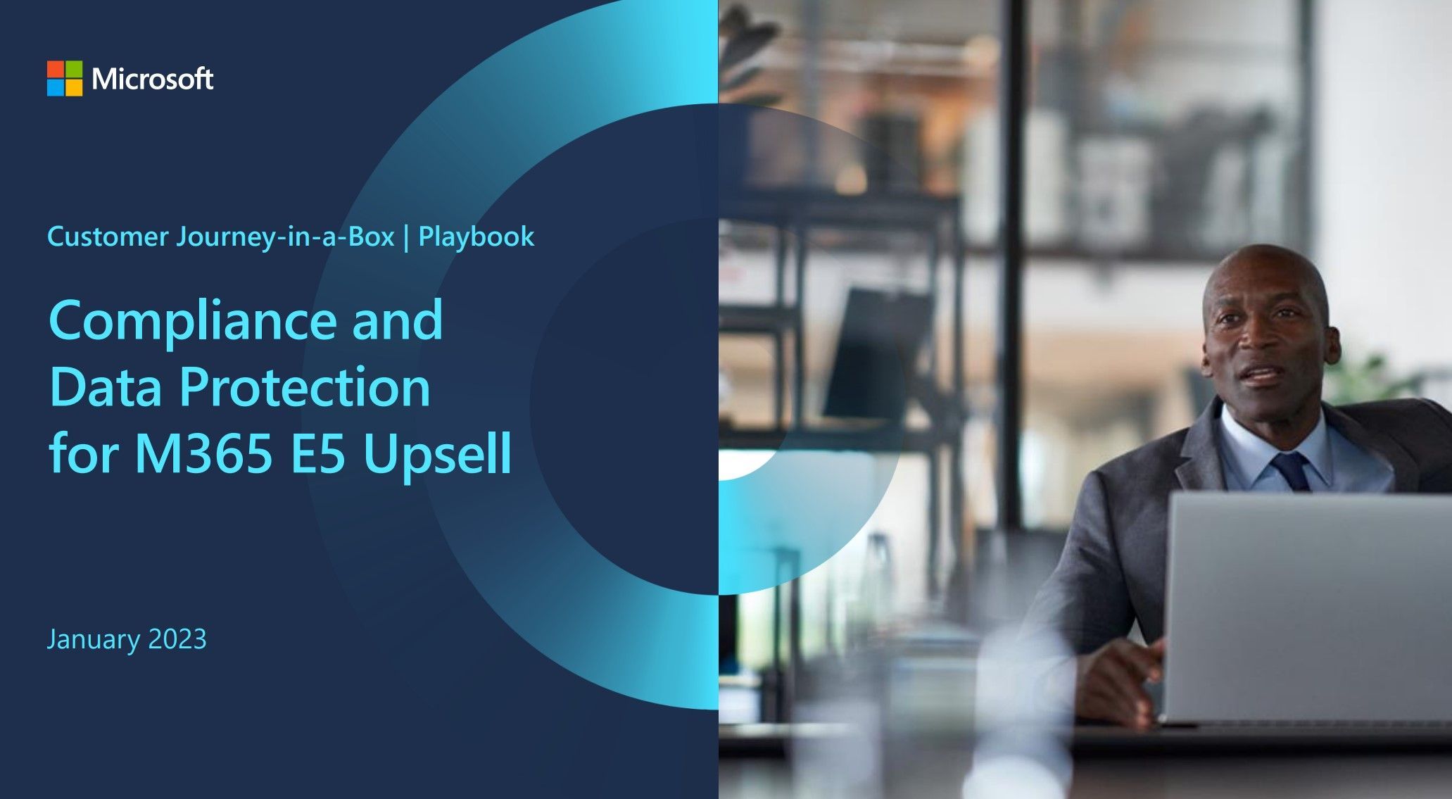 Compliance and Data Protection for M365 E5 Upsell - Playbook ...