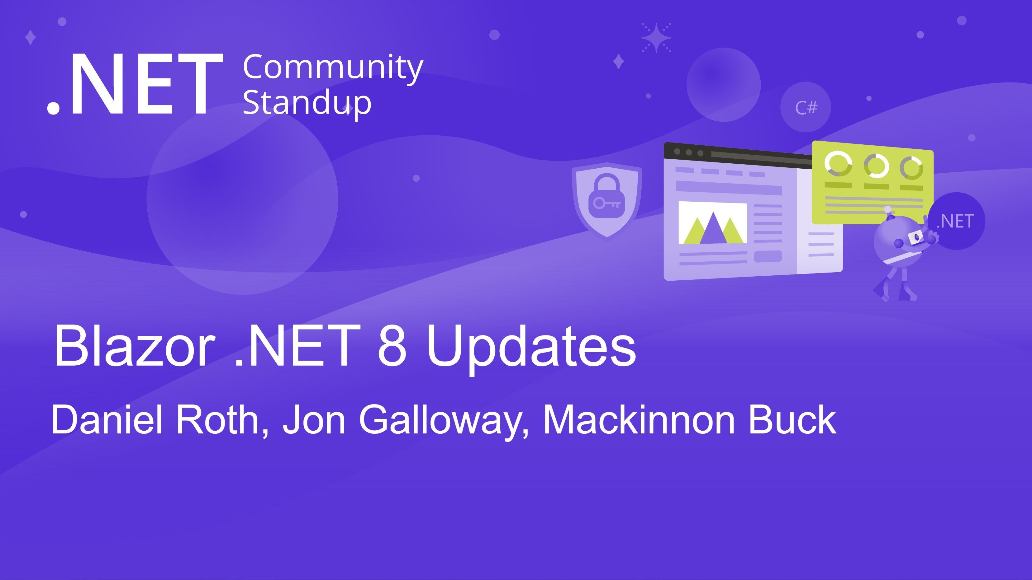 ASP.NET Community Standup- Blazor .NET 8 Updates | Microsoft Community Hub