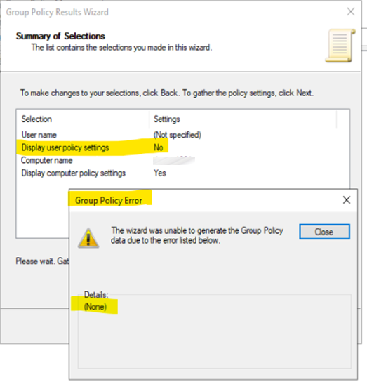 GPMC cant view RSoP if no User Policy settings is selected | Microsoft ...