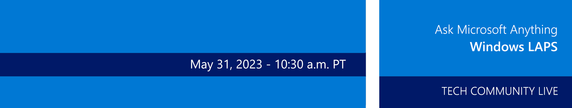 Ask Microsoft Anything: Windows LAPS