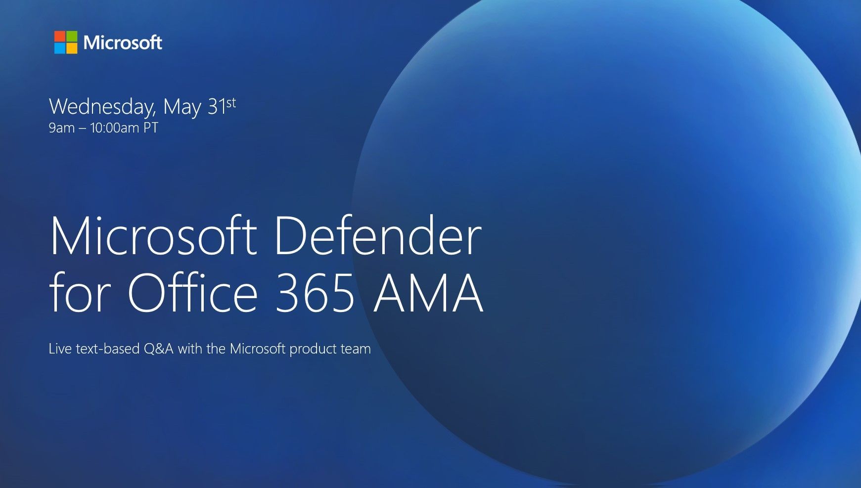 Announcing the Microsoft Defender for Office 365 AMA on May 31st ...