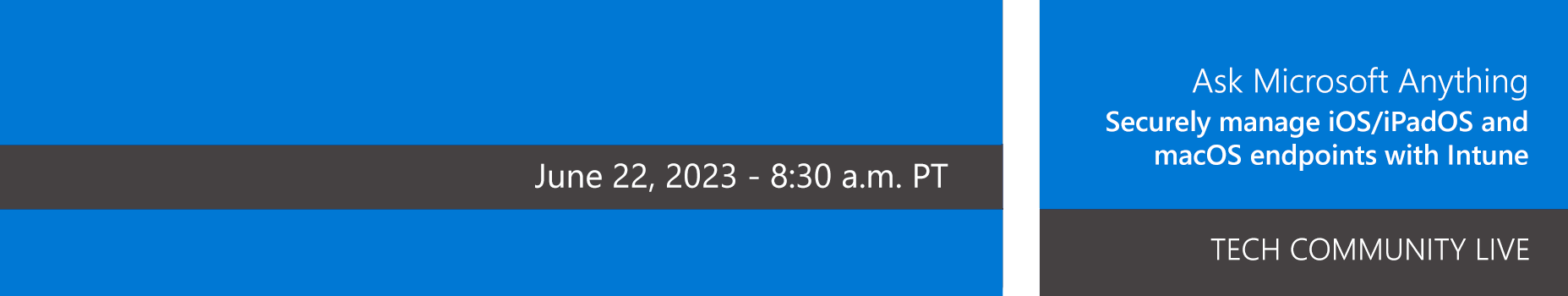 AMA: Securely manage iOS/iPadOS and macOS endpoints with Intune ...