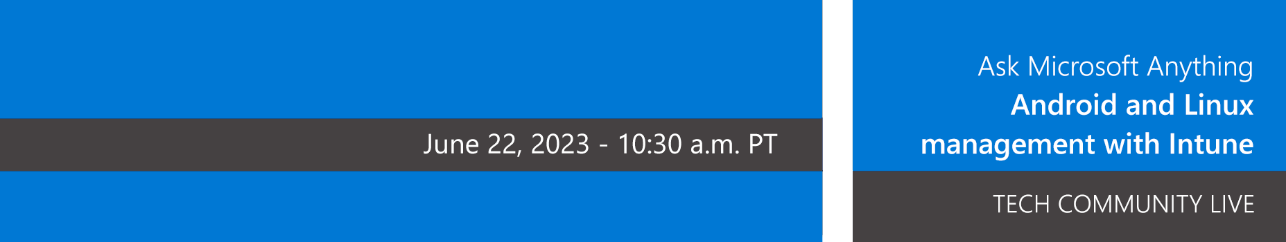 AMA: Android and Linux management with Intune | Microsoft Community Hub