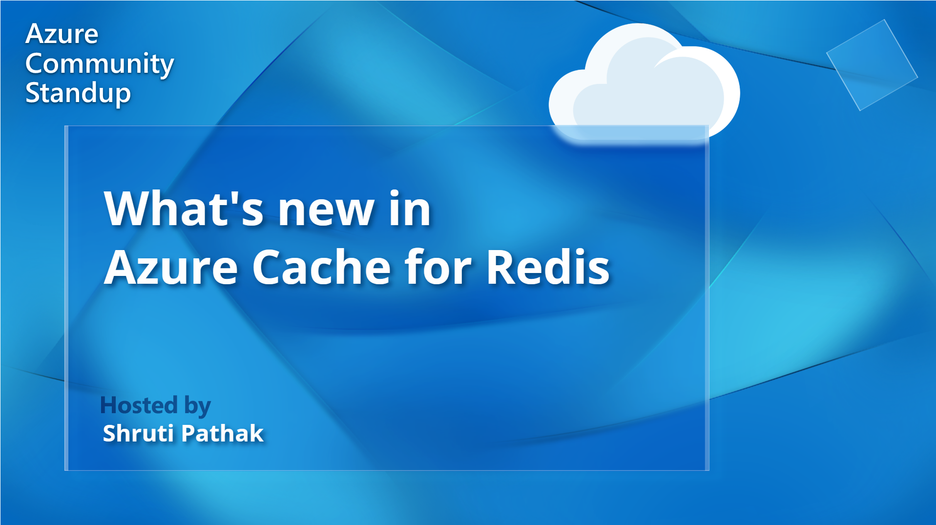 Azure Cache for Redis Community Standup | Secure your workloads with Azure AD integration ...