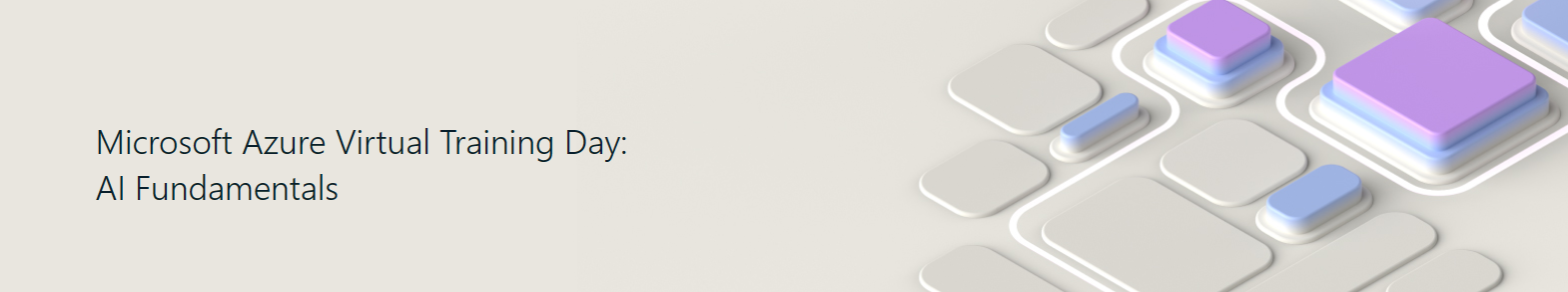 Microsoft Azure Virtual Training Day: AI Fundamentals | Microsoft ...