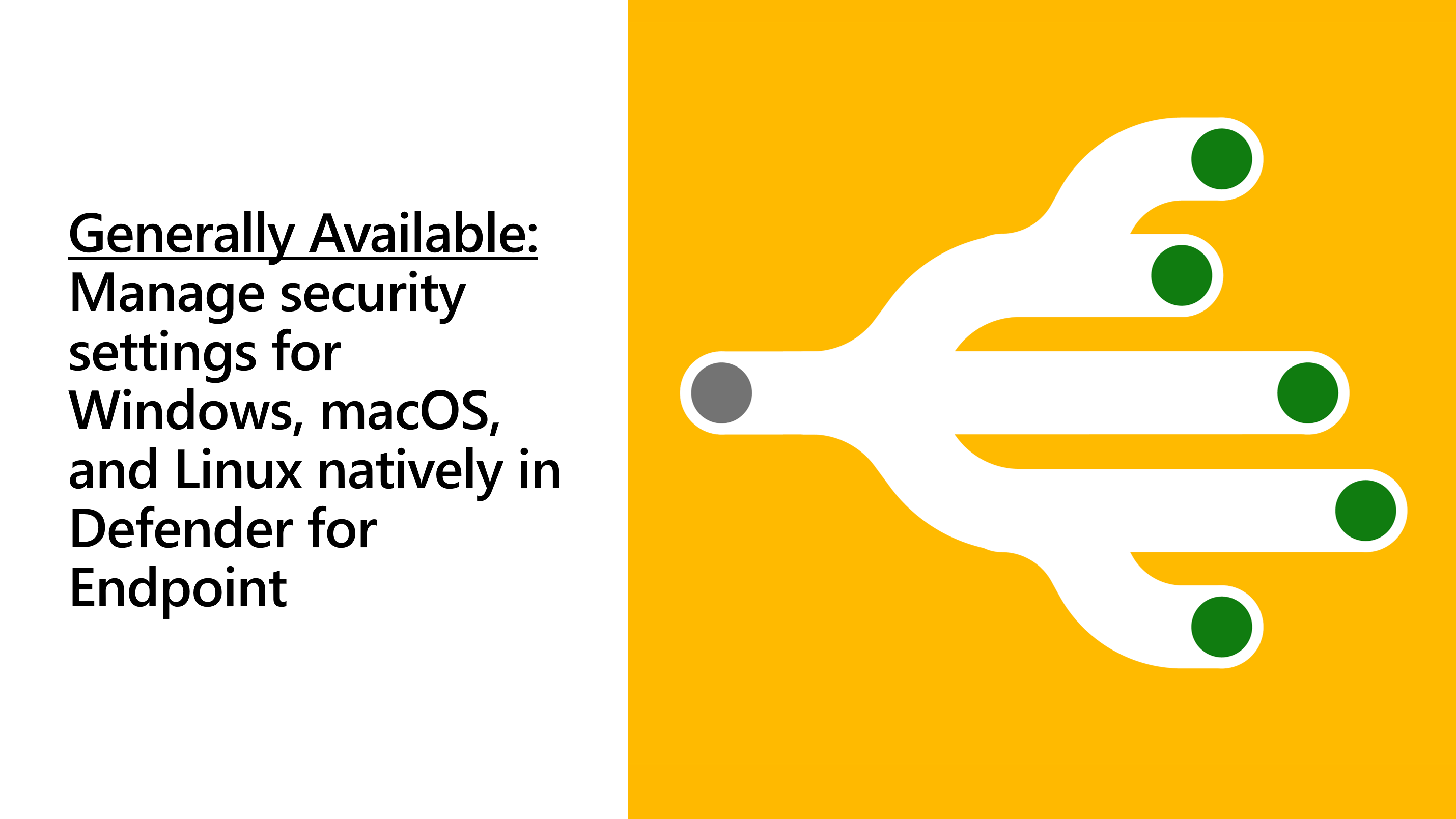 Manage your security settings across Windows, macOS, and Linux natively ...