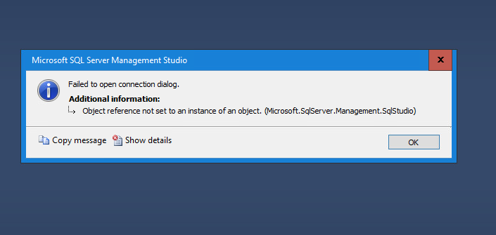 object reference not set to an instance of an object. (microsoft.sqlserver.management.sqlstudio ...
