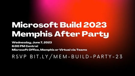 Microsoft Build Community-Led Parties for All Technologists | Microsoft ...