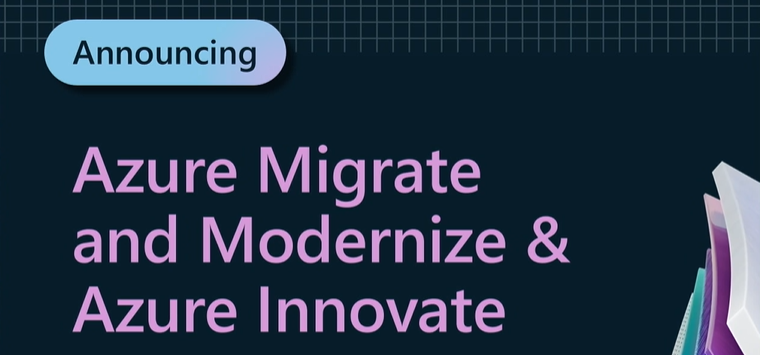Announcing Azure Migrate and Modernize & Azure Innovate - offerings to ...