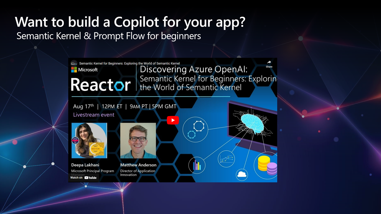 Want to build a Copilot for your app? Semantic Kernel & Prompt Flow for Beginners | Microsoft ...