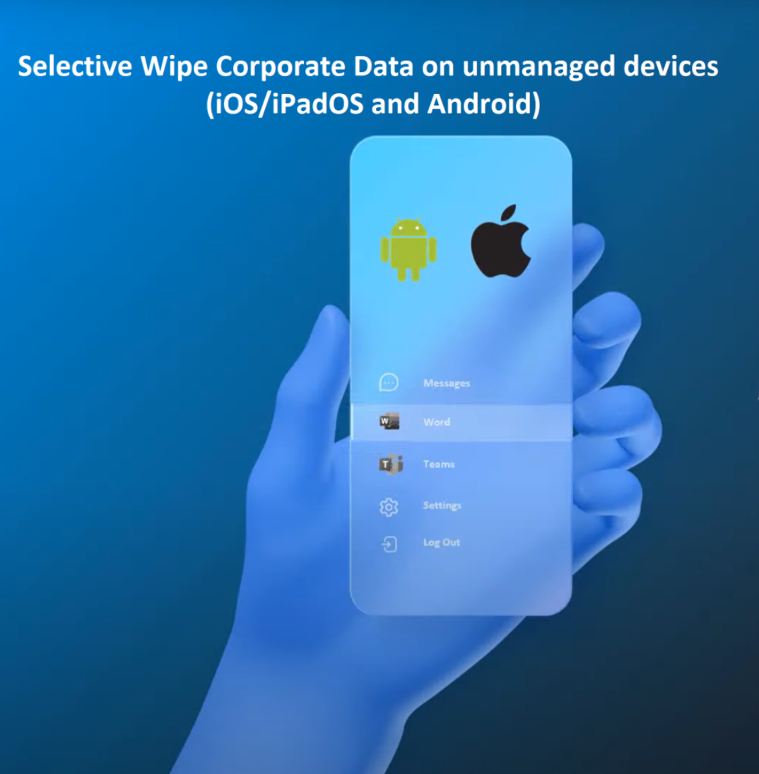 [New Blog Post] Selective Wipe Corporate Data on unmanagmed devices (iOS/iPadOS and Android ...