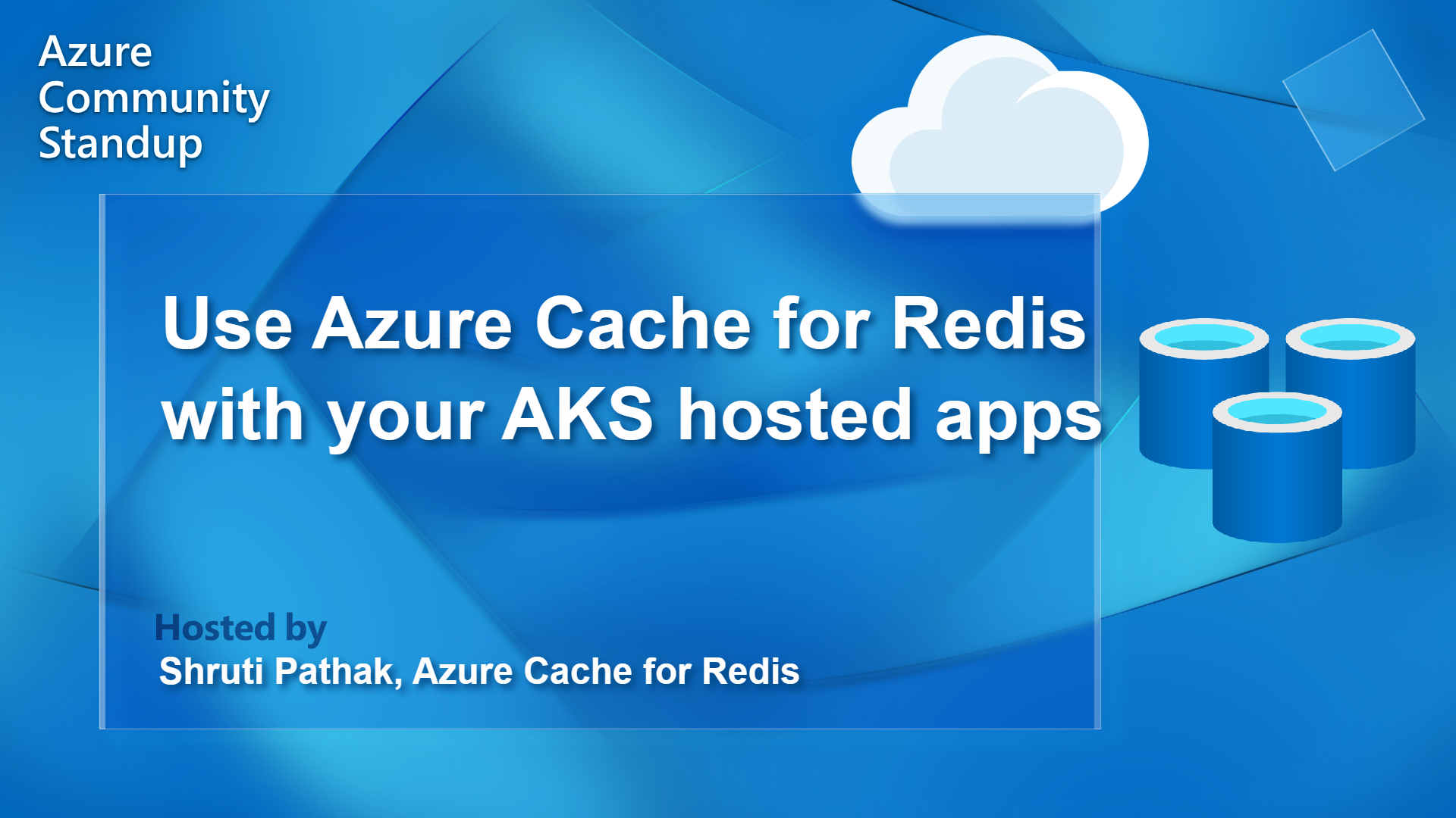 Azure Cache for Redis Community Standup - Use Azure Cache for Redis with AKS hosted applications ...