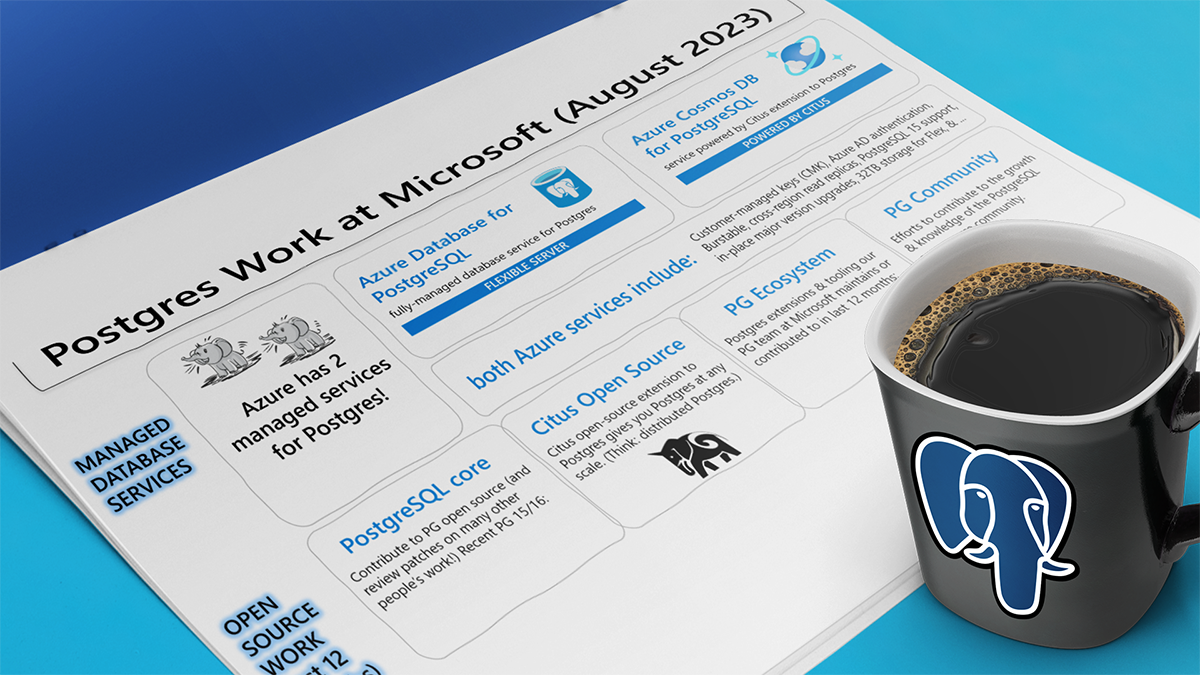 About "What's new with Postgres at Microsoft", the August 2023 edition | Microsoft Community Hub