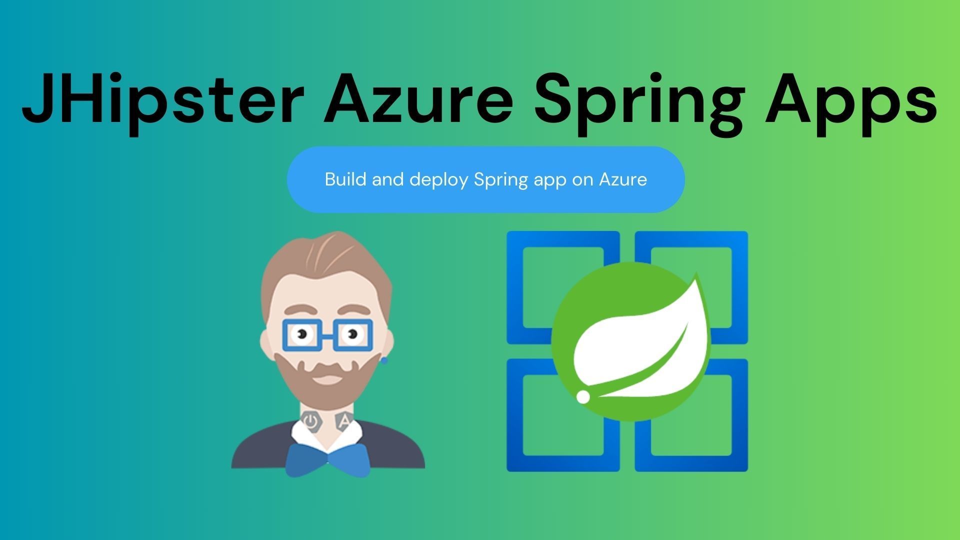Build and deploy your full-stack Spring app with JHipster Azure Spring ...