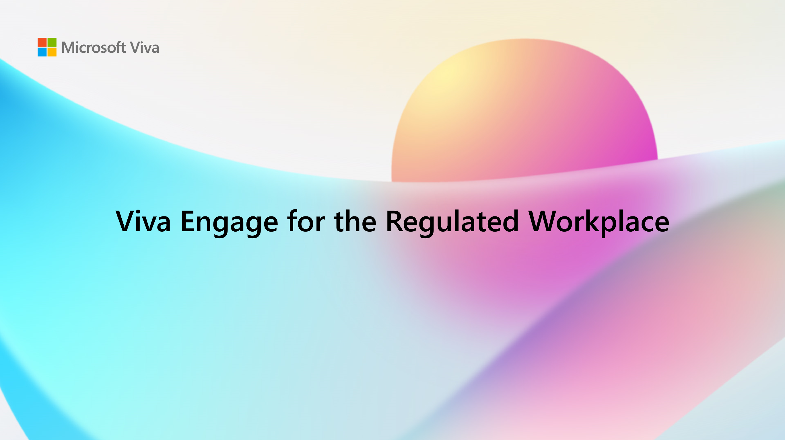Viva Engage for the Regulated Workplace - APAC Edition | Microsoft ...
