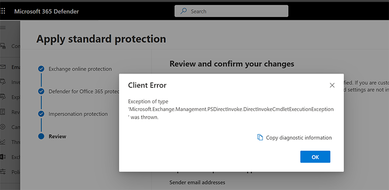 Error when enabling standard protection in Preset Security policies | Microsoft Community Hub