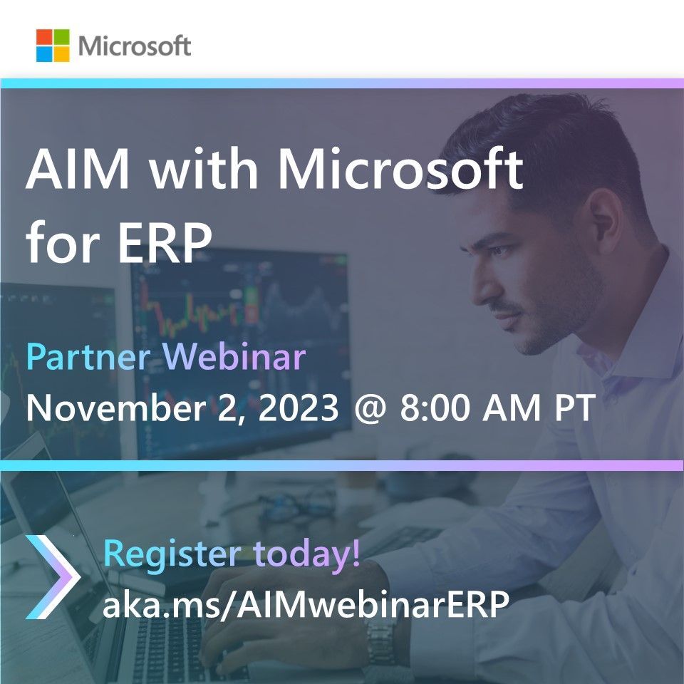 AIM with Microsoft for ERP - November 2 Partner Webinar | Microsoft ...