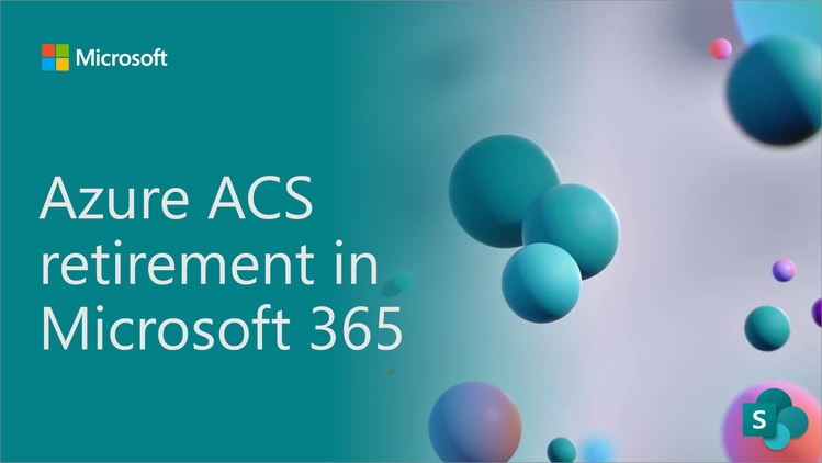 Azure ACS retirement in Microsoft 365 | Microsoft Community Hub