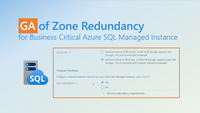 Zone Redundancy for Azure SQL Managed Instance Zone Redundancy for Azure SQL Managed Instance