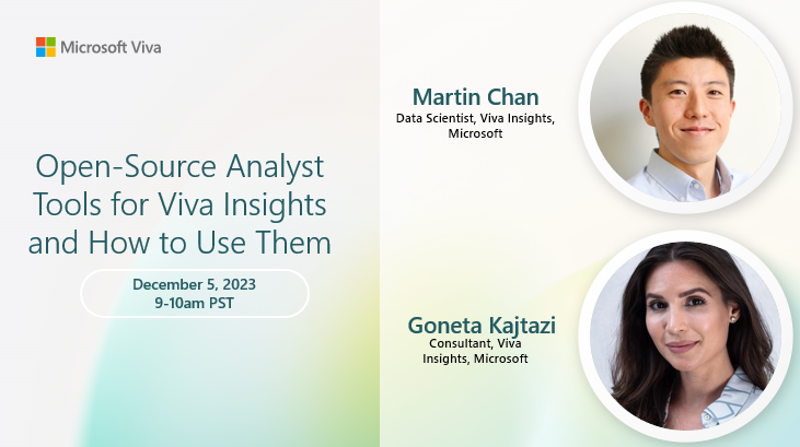 Join the Open-Source Analyst Tools for Viva Insights and How to Use ...